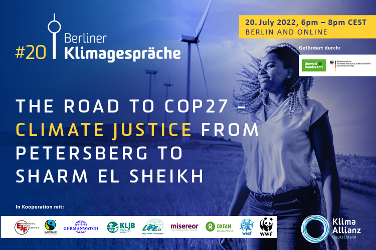 Berlin Climate Talks: The Road to COP27 – Climate Justice from ...