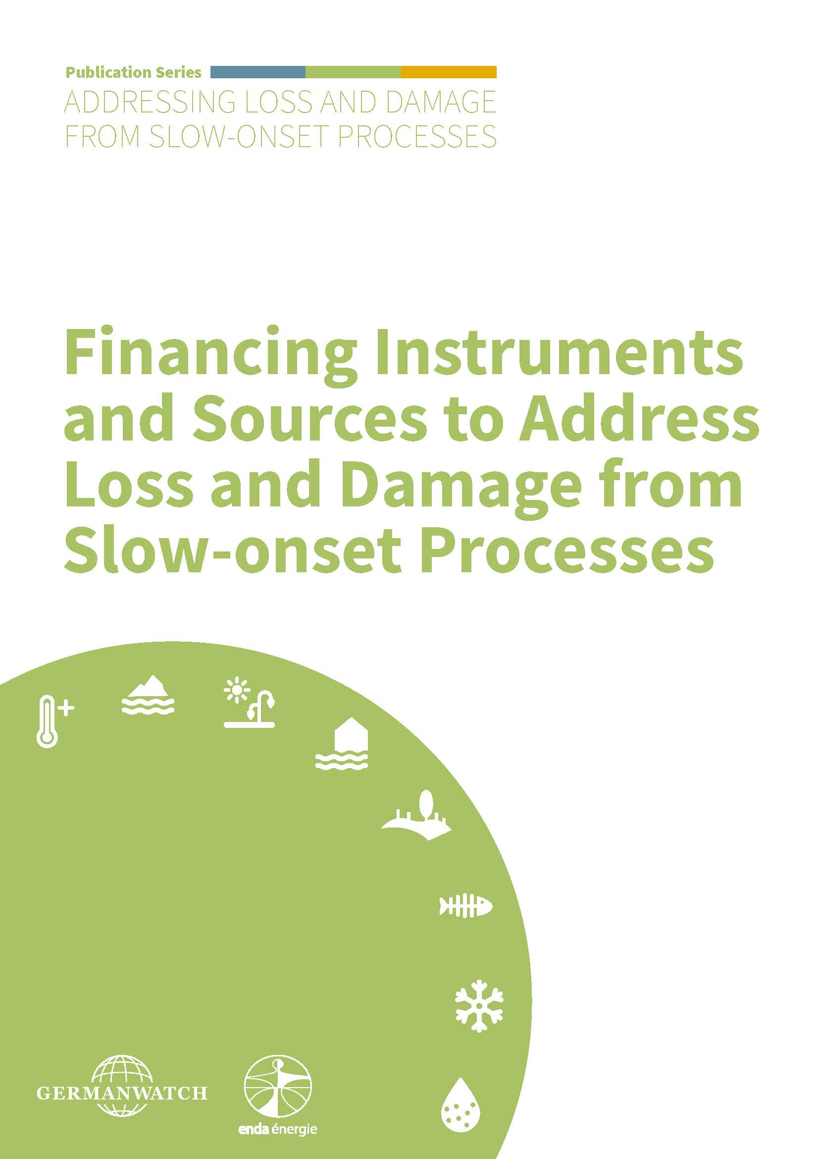 Financing Instruments and Sources to Address Loss and Damage from Slow ...